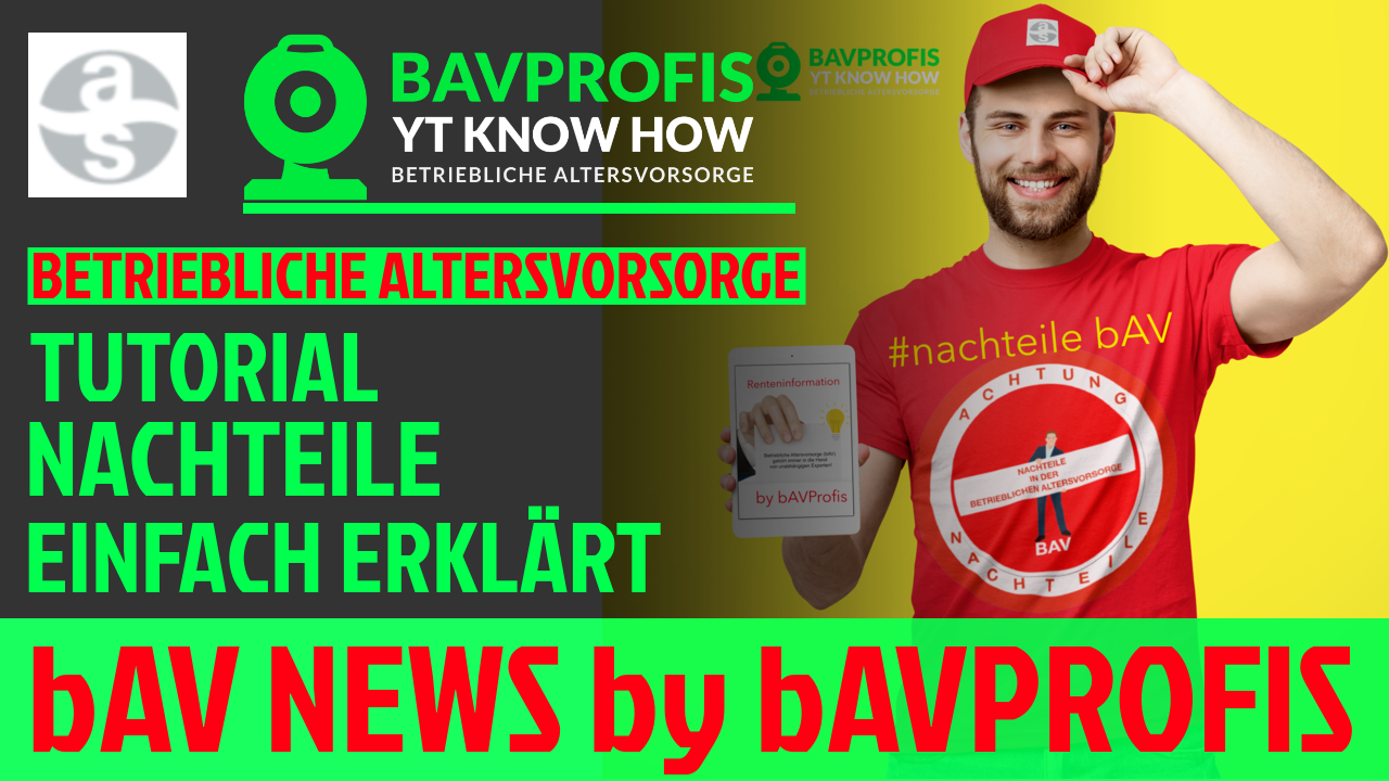 BETRIEBLICHE ALTERSVORSORGE: DIE NACHTEILE IN DER bAV